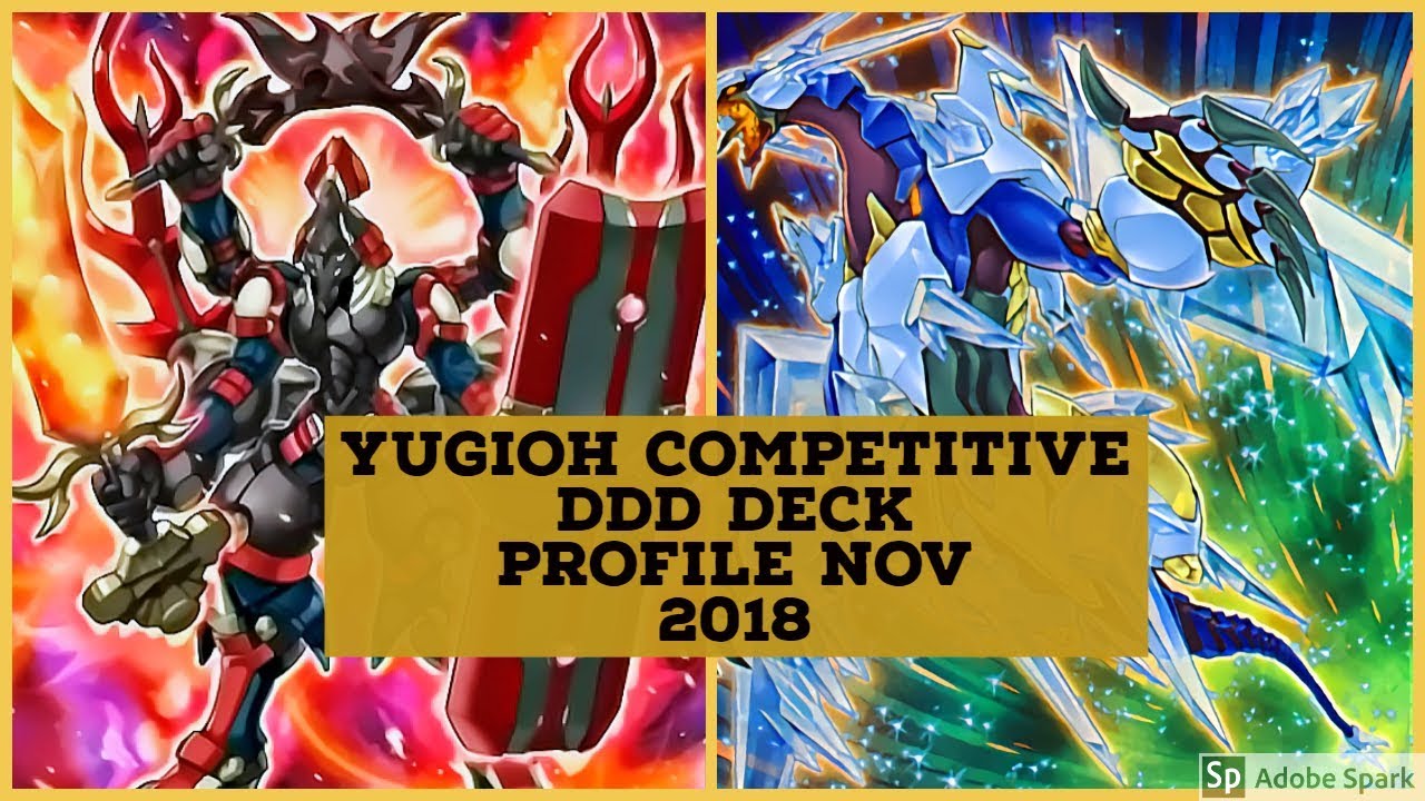 YuGiOh *Competitive* DDD Deck Profile November 2018 - YouTube