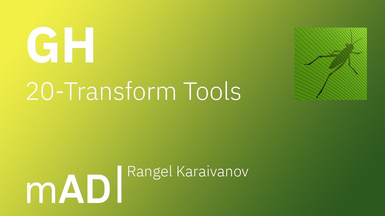 mAD-20 Grasshopper Transform Tools - YouTube