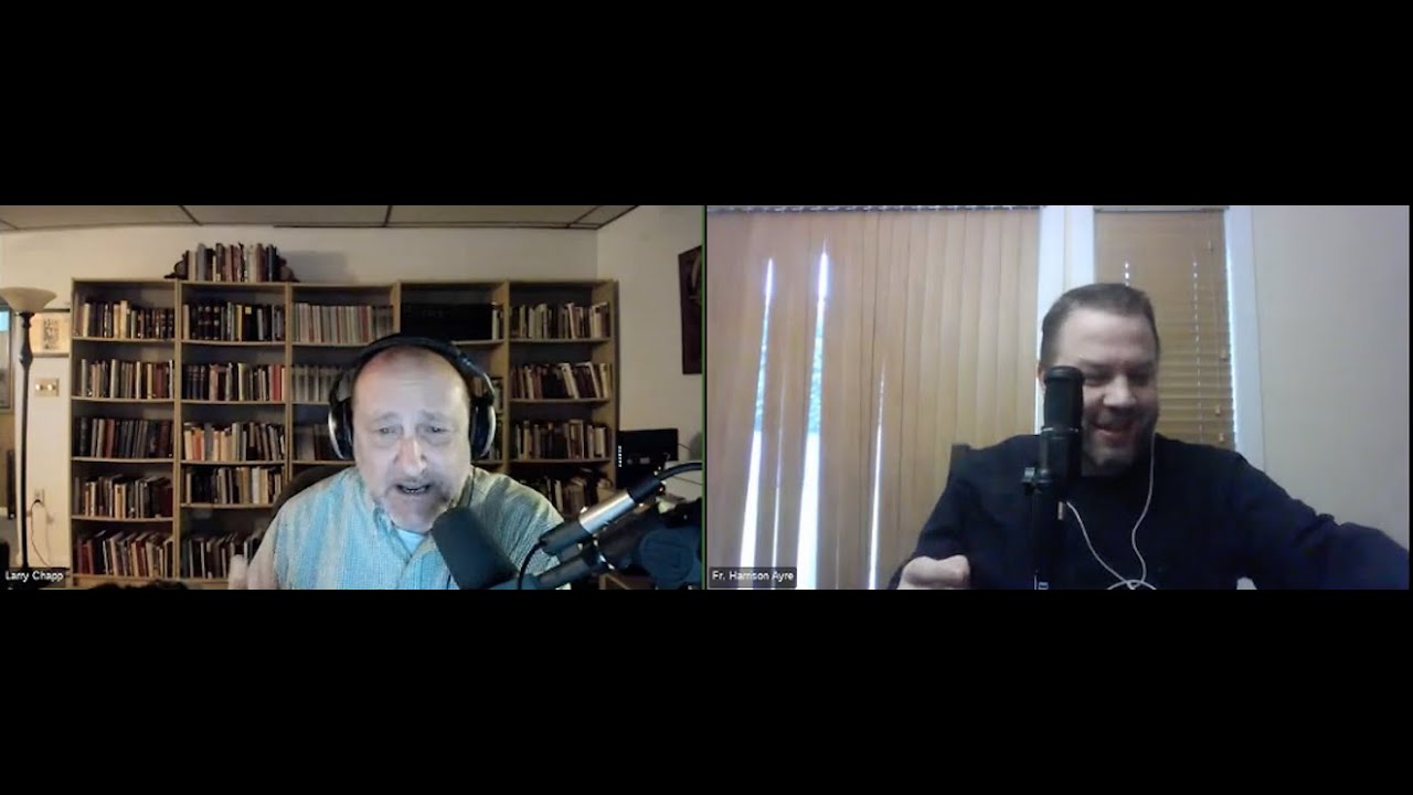 Dr. Larry Chapp interviews Fr. Harrison Ayre - YouTube