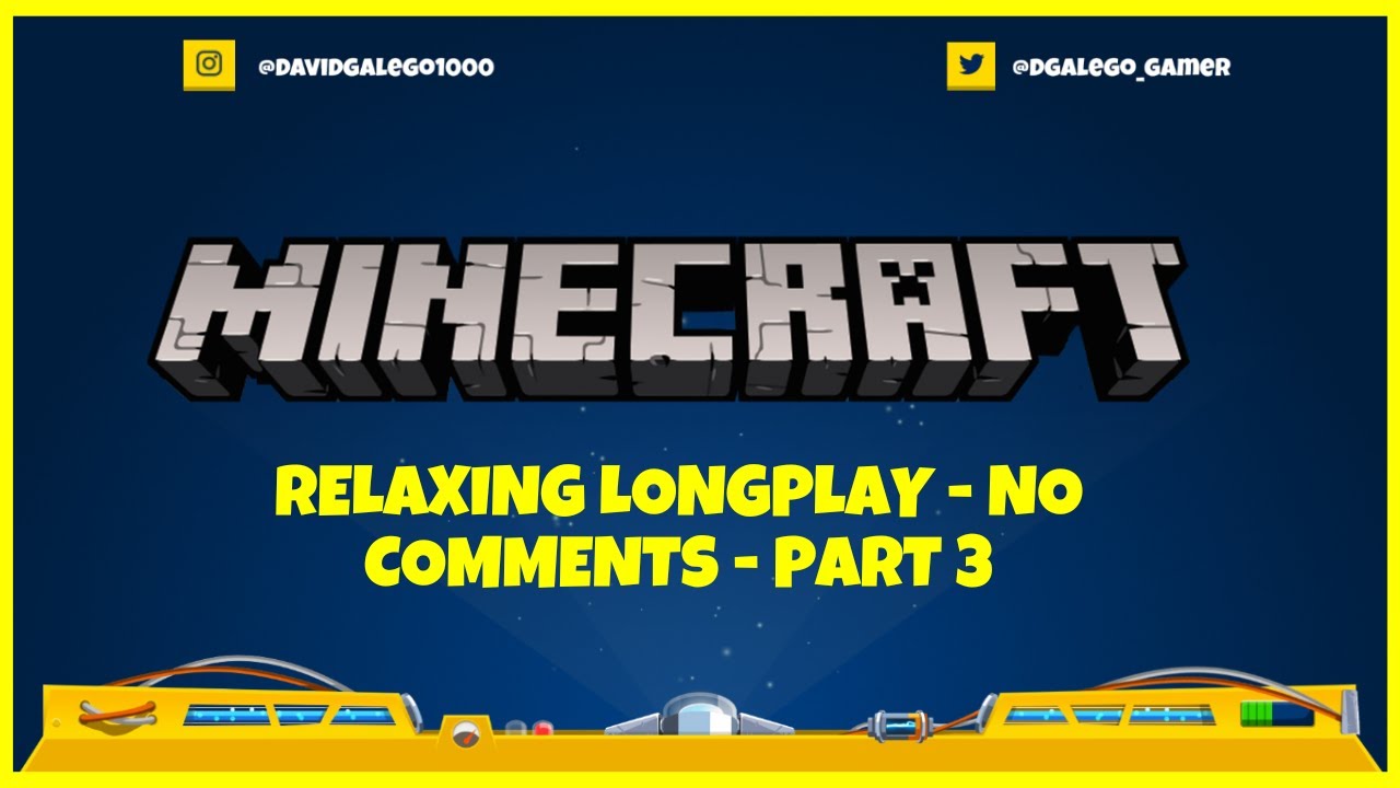 [Longplay Minecraft] Part 3 - Just Game sound - YouTube