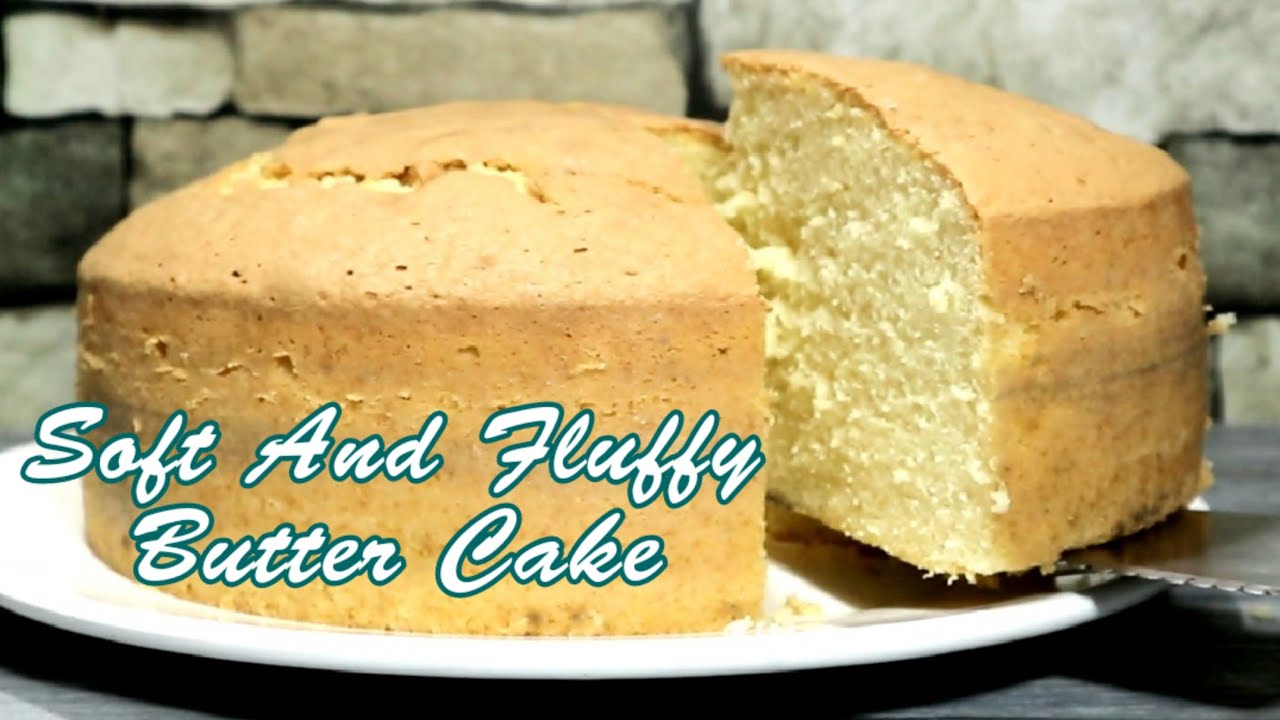 SOFT AND FLUFFY BUTTER CAKE - YouTube