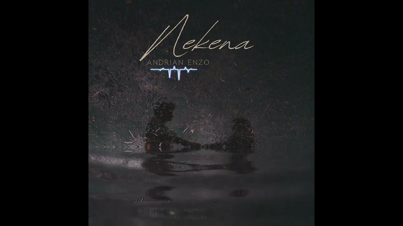 Andrian Enzo - Nekena - ( Lyrics 2024 ) - YouTube