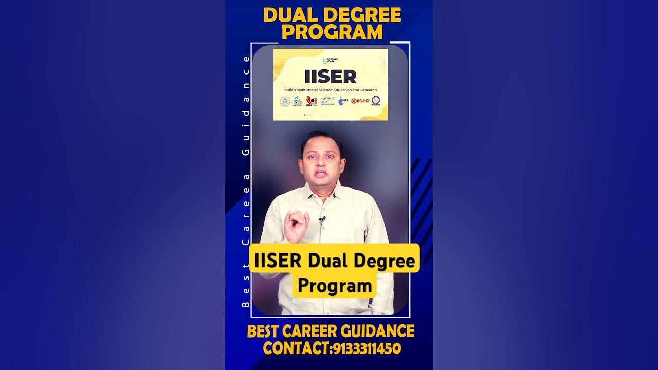 IISER Dual Degree Program | NISER vs IISER | Which is Better for Science? 🚀 - YouTube