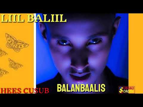 LIIL BALIIL HEES CUSUB BALANBALIS 2020 - YouTube