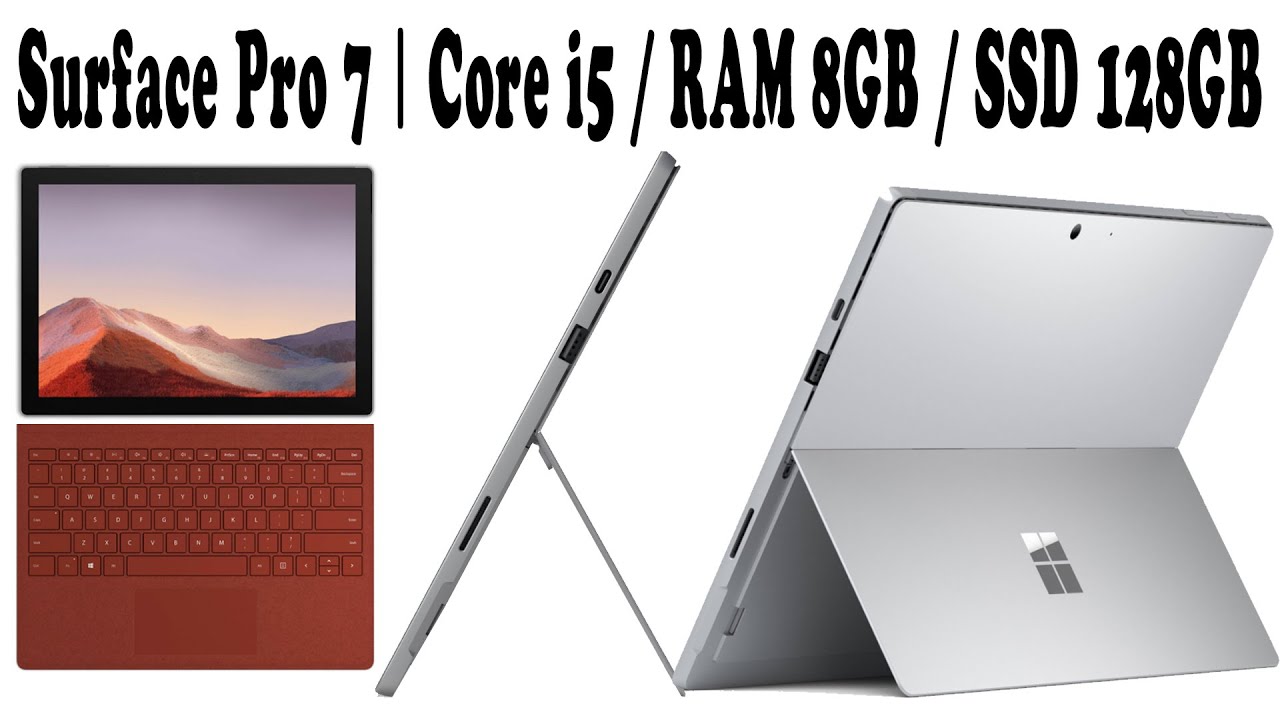 Surface Pro 7 Core i5 RAM 8GB SSD 128GB - YouTube