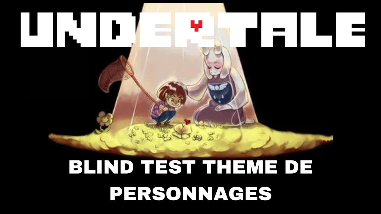 Undertale Blind Test des personnages - YouTube