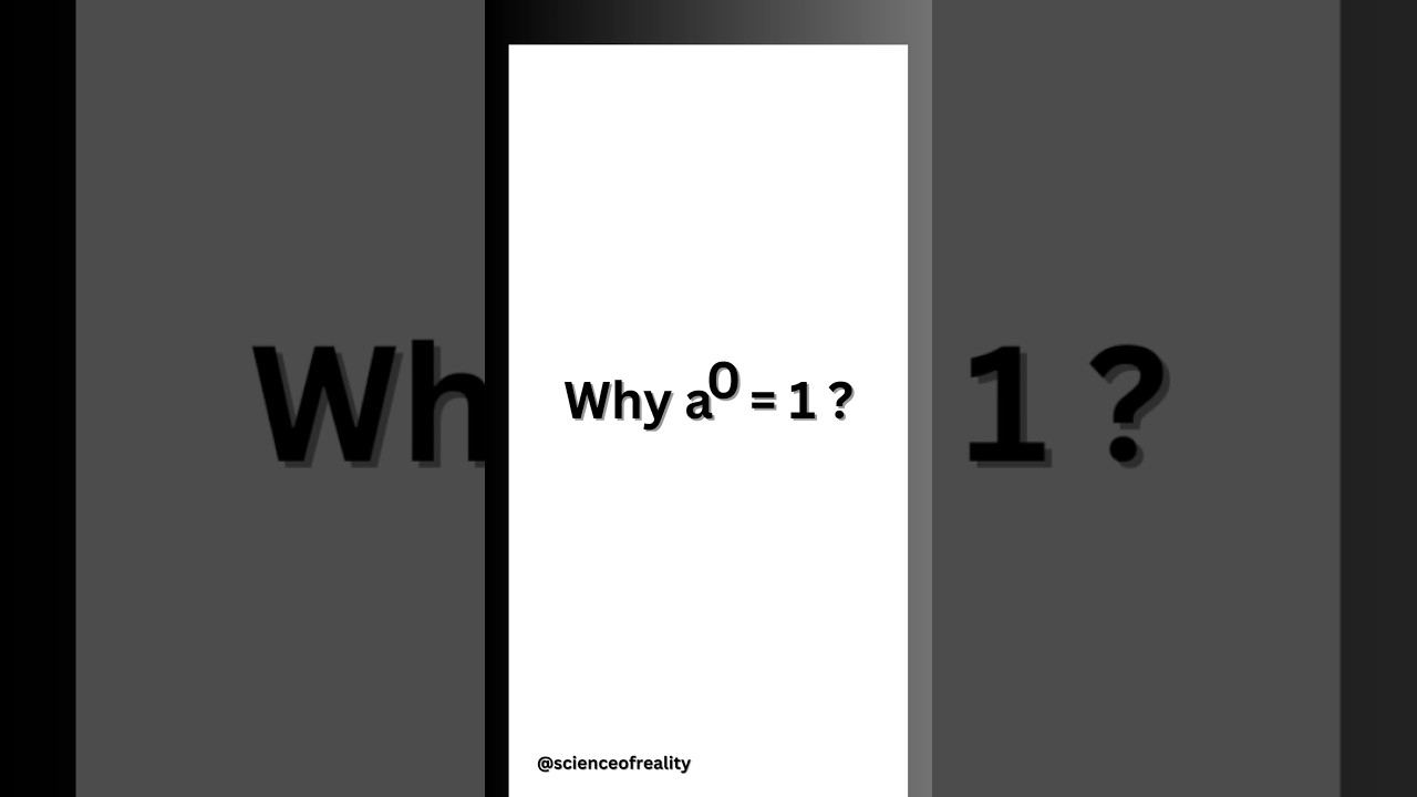 Why a^0 = 1 | Why a power 0 equals to 1 #shorts #number #maths # ...