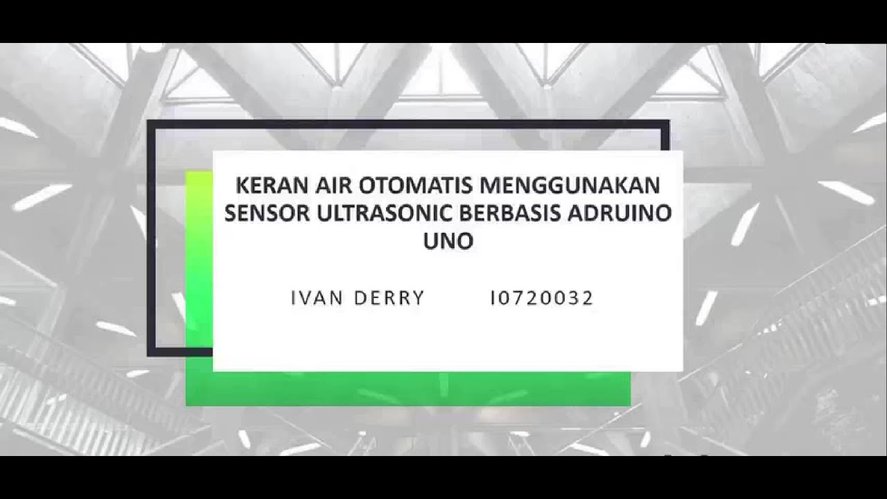 Keran Air Otomatis Menggunakan Sensor Ultrasonic Berbasis Arduino uno ...