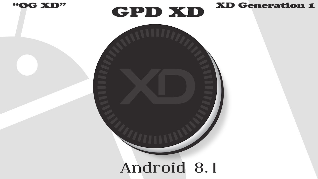 GPD XD : Android 8.1 ( XD Gen1, "OGXD" ) - YouTube