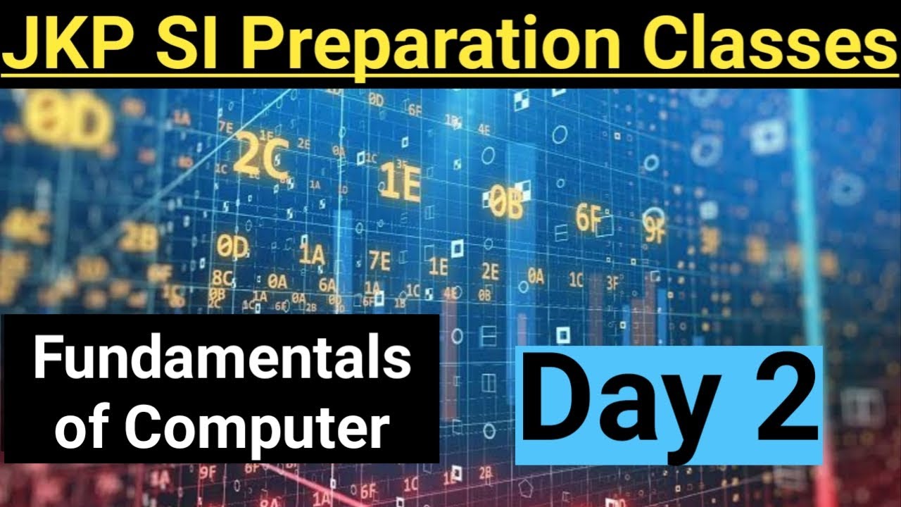 Fundamentals of Computer ~ Day 2 | JKP Sub Inspector Preparation ...
