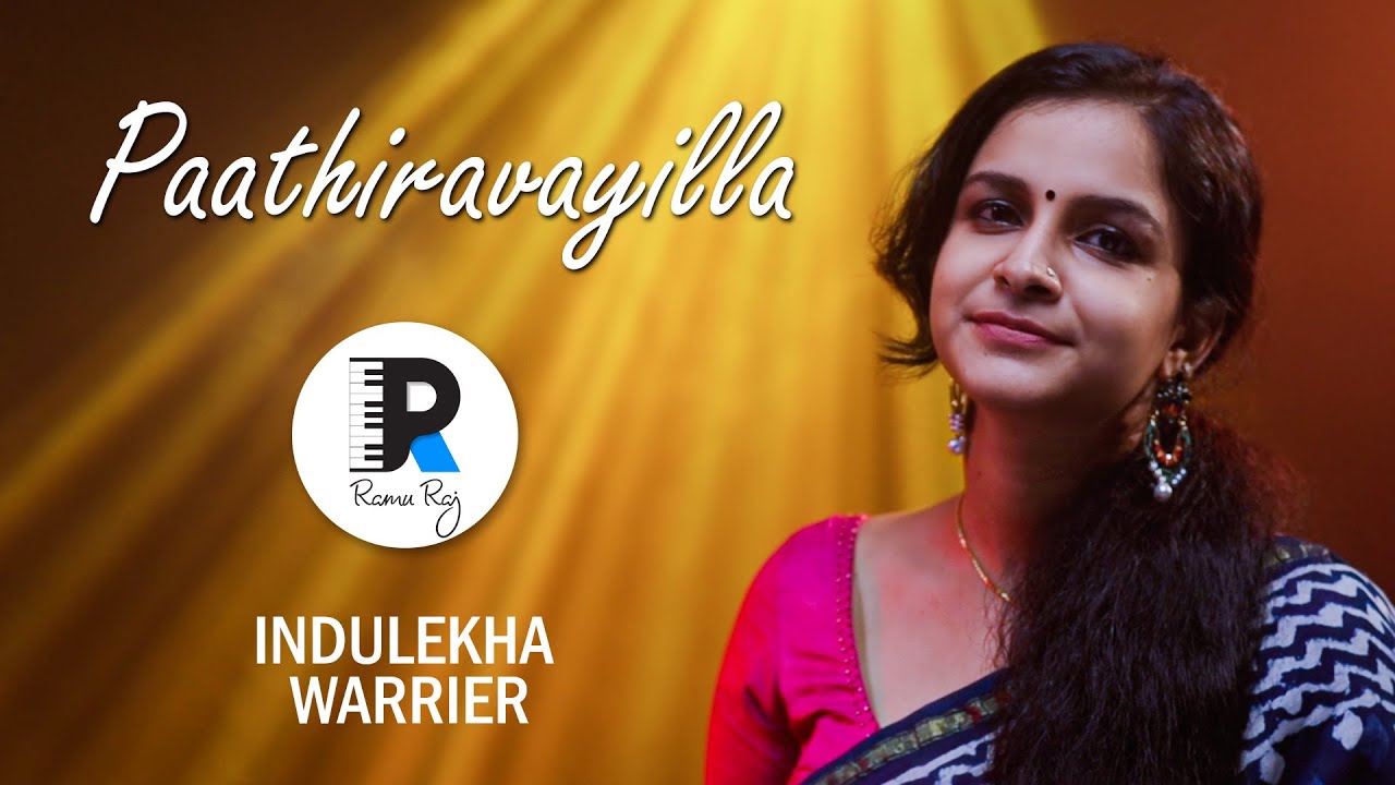 Paathiravayilla | Indulekha Warrier | Piano Covers Ep 1 | Ramu Raj ...