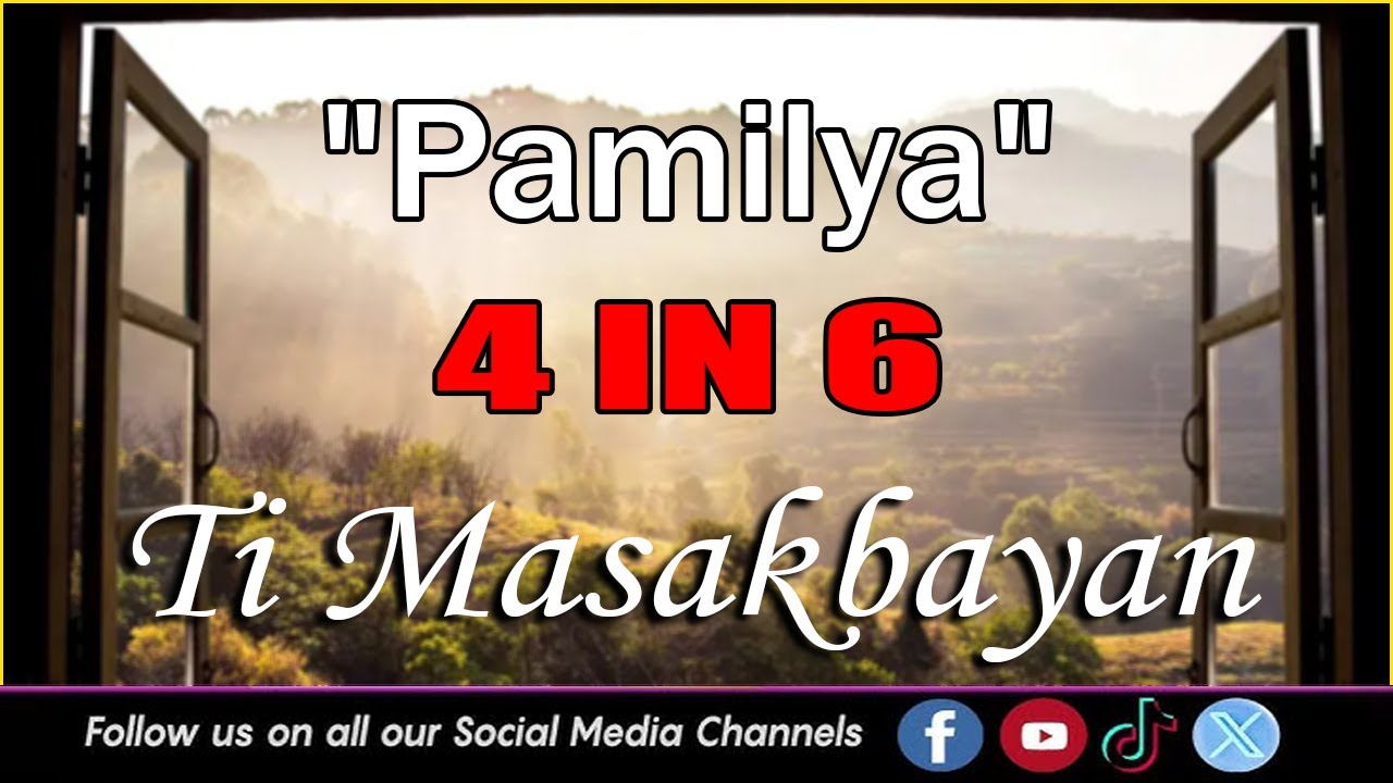 Ti Masakbayan - "Pamilya" | 4 IN 6 - YouTube