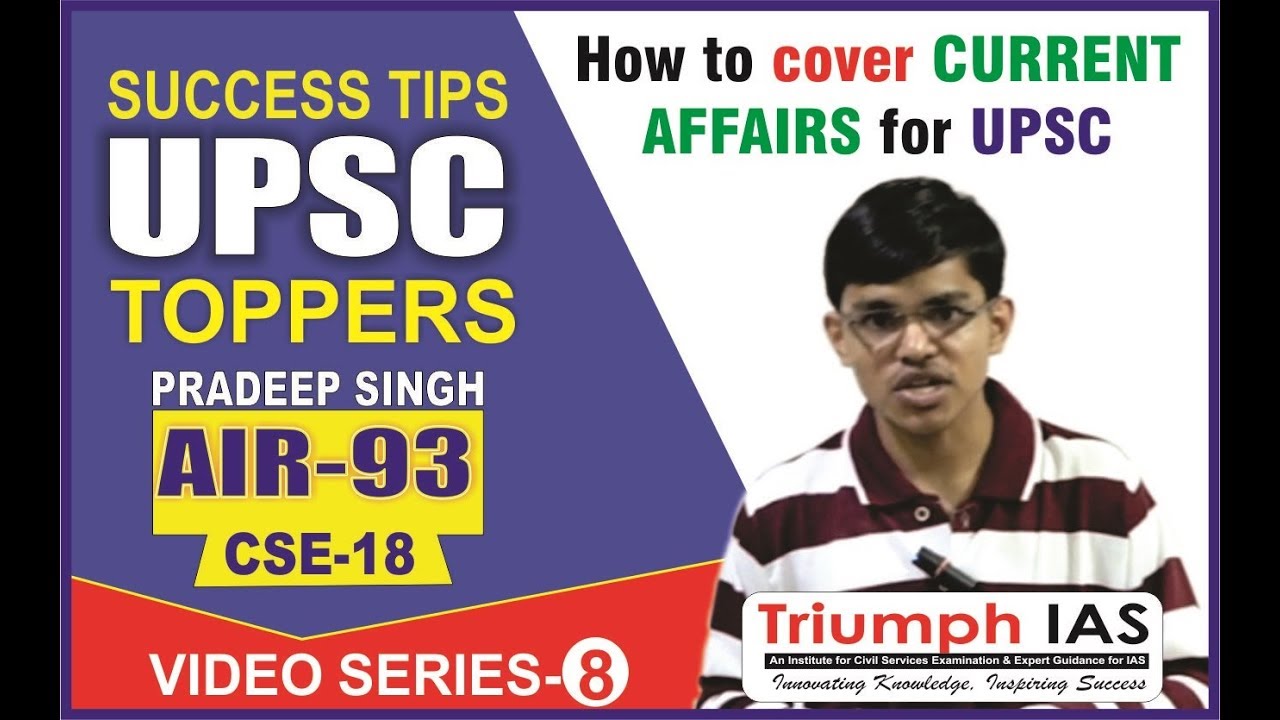 How To Cover Current Affairs For UPSC With IAS PRADEEP SINGH how-to-cover-current-affairs-for-upsc-with-ias-pradeep-singh