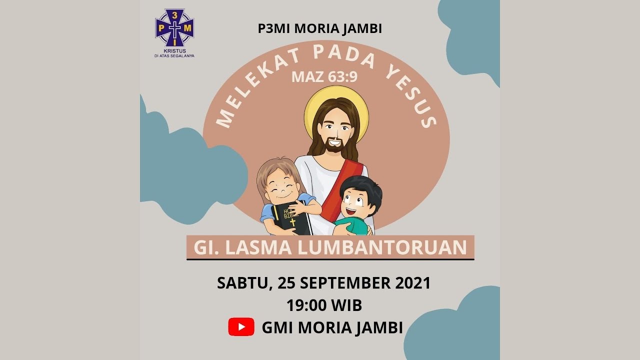 IBADAH P3MI MORIA JAMBI - 25 SEPTEMBER 2021 - YouTube