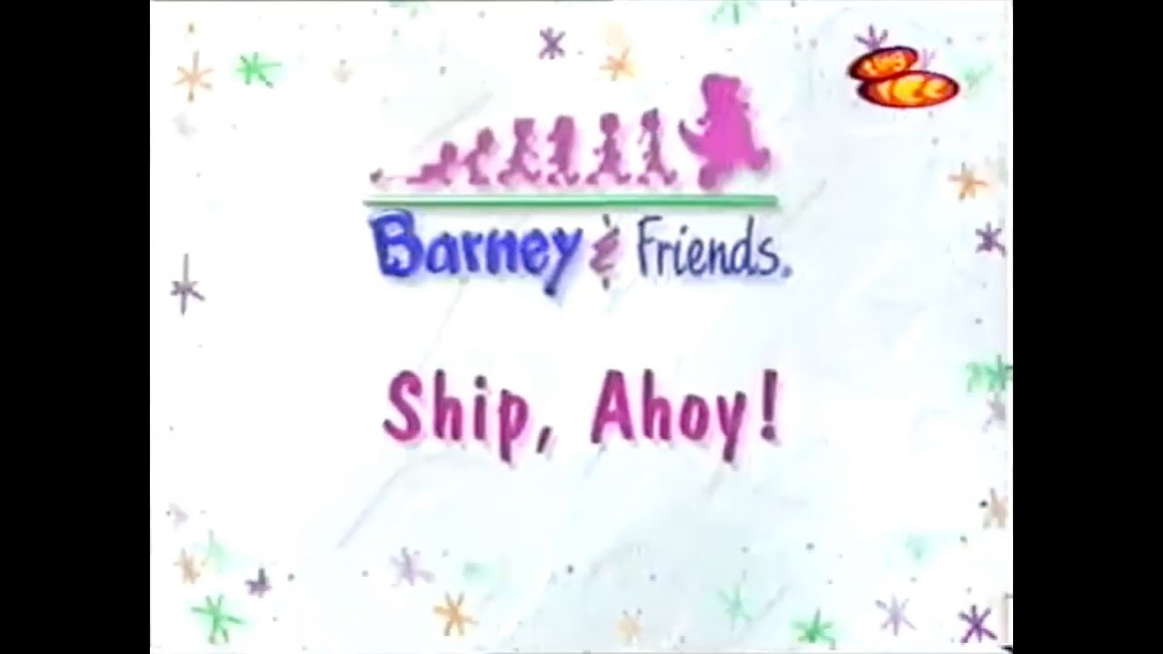 Barney & Friends: Ship, Ahoy! (Season 3, Episode 18) (1996 PBS Kids ...