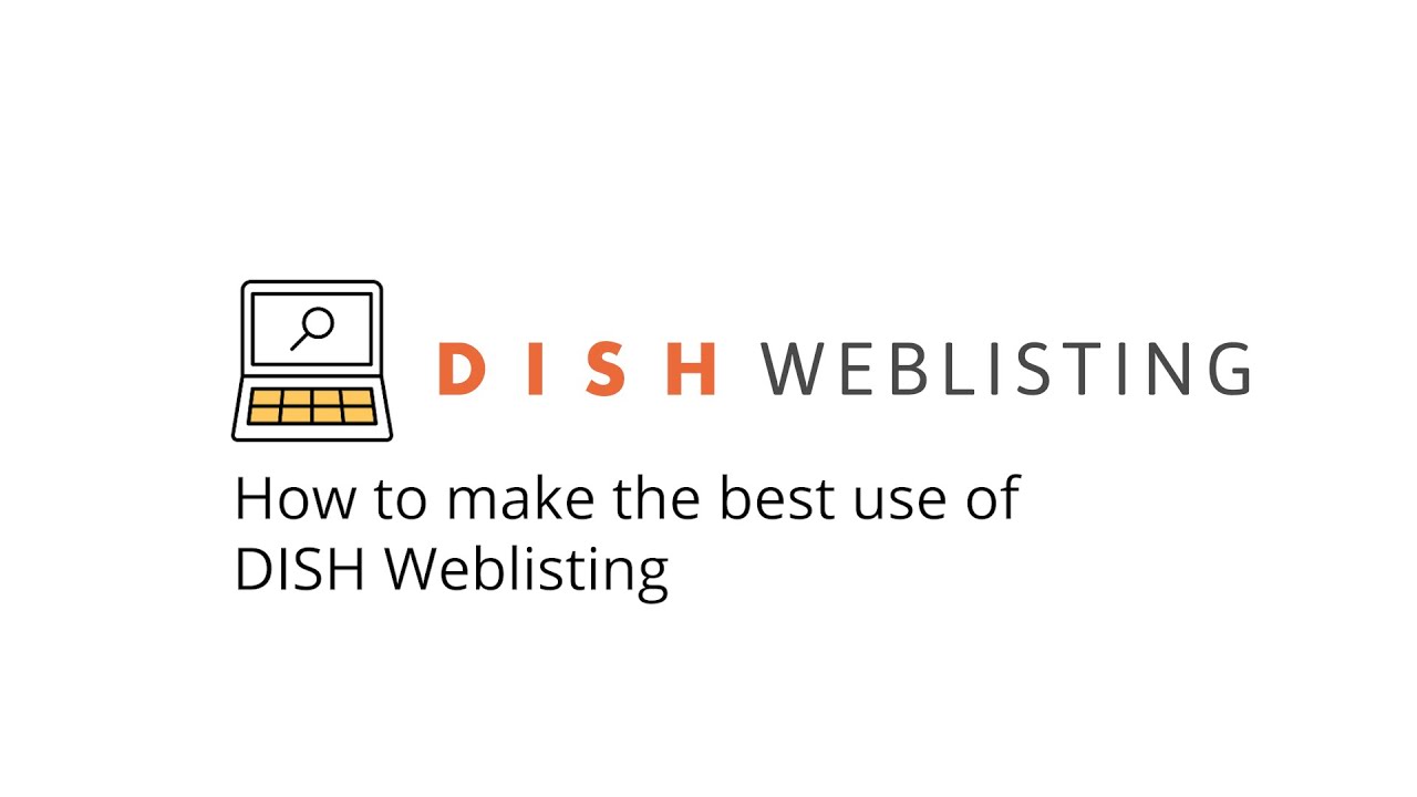 DISH Weblisting - How to make the best use of DISH Weblisting - YouTube