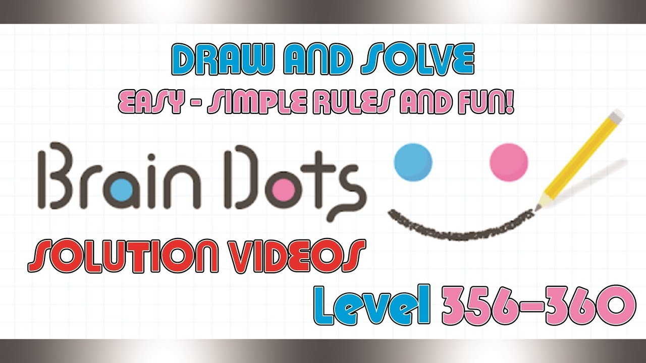 Brain Dots Level 356 to 360 / Intellectual Killer Gamer - YouTube