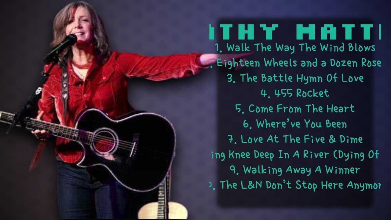 Kathy Mattea-Hits that captivated the world-Leading Songs Mix-Absorbing ...
