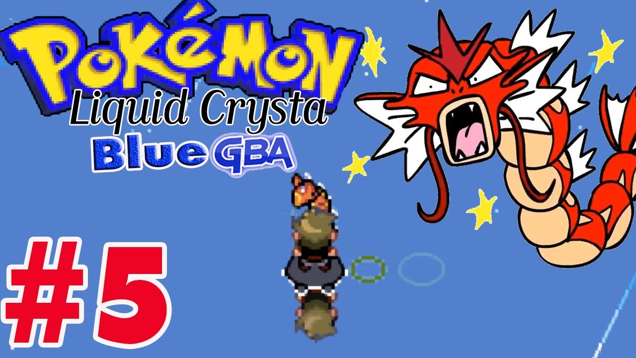 Pokemon Liquid Crystal Blue GBA #5 ทะเลสาบ แห้งเกียราดอสสีแดง ! - YouTube