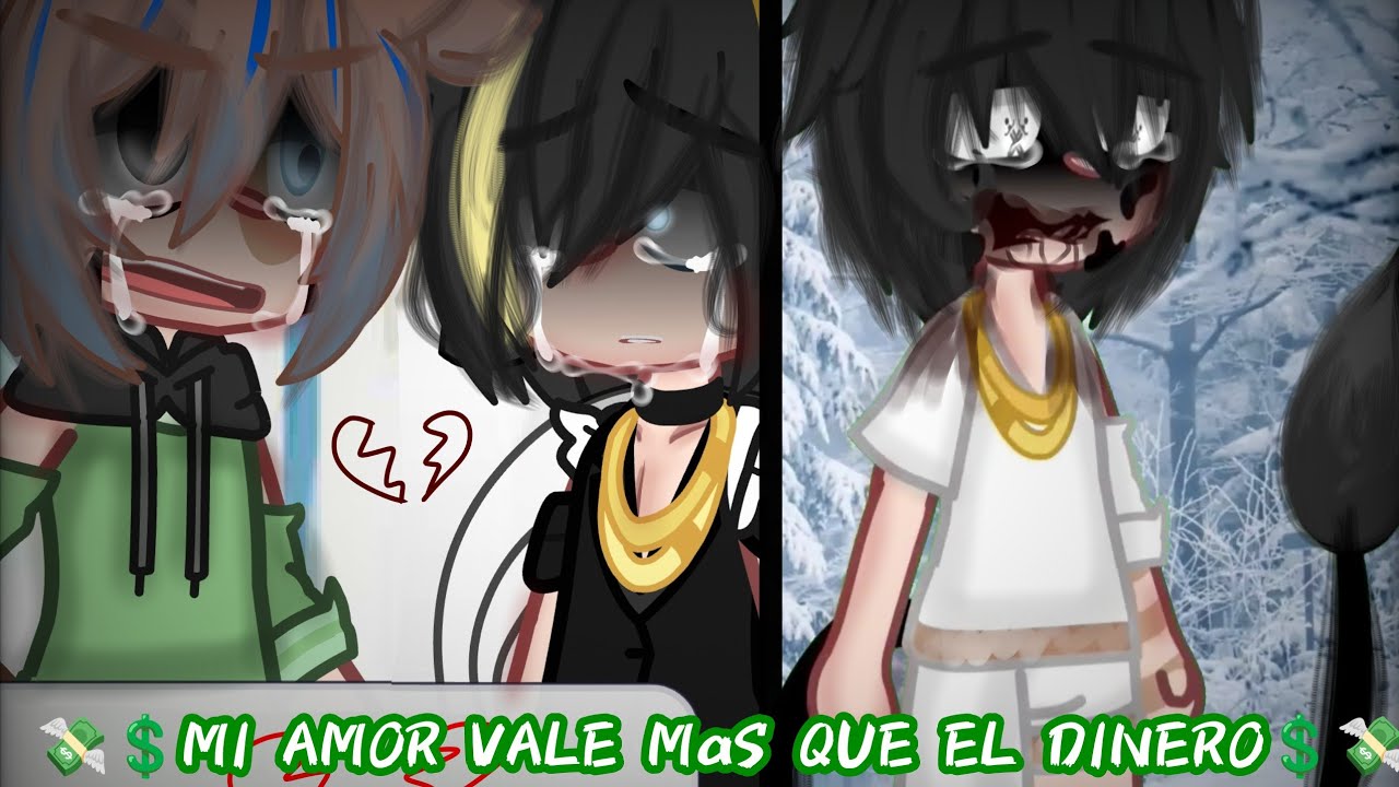//💸💲MI AMOR VALE MÁS QUE EL DINERO💲💸// \\amor gay\\ [[ compas y sus ...