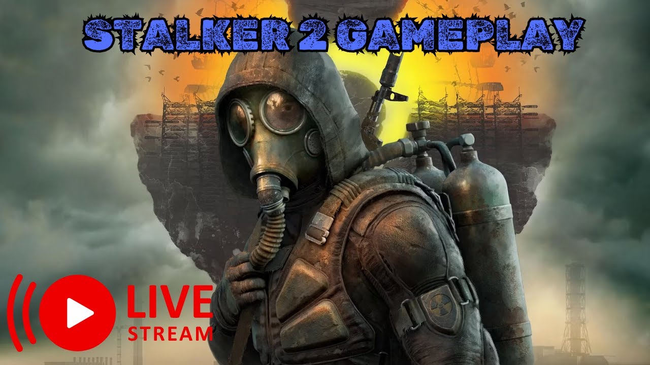 🔴 Live | Stalker 2 1st playthrough | #stalker2 # ...