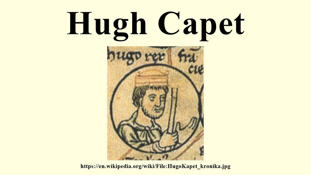 Hugh Capet - YouTube