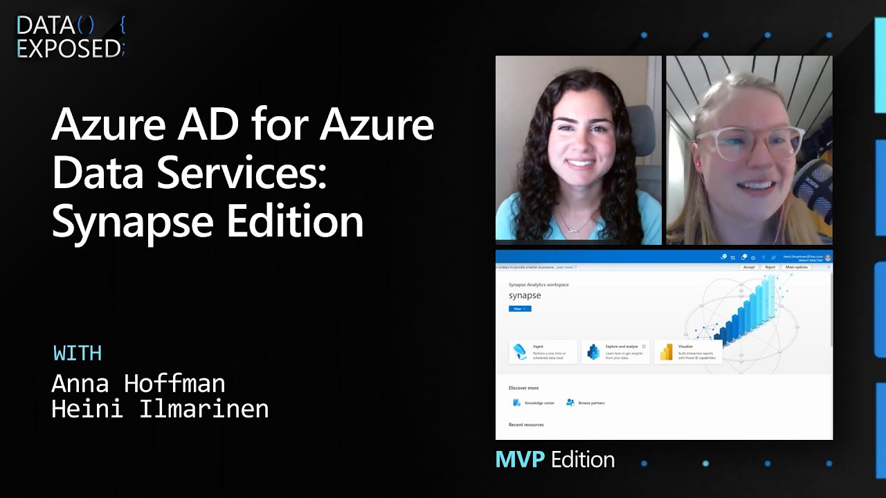 Azure AD for Azure Data Services: Synapse Edition | Data Exposed: MVP ...