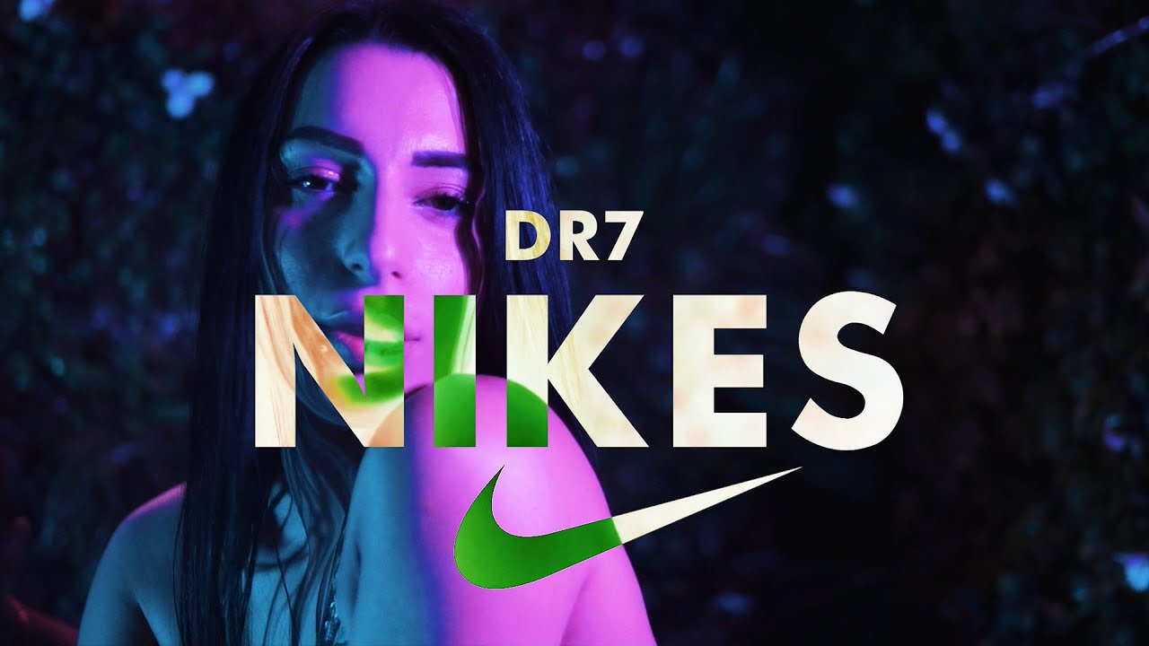 Dr7-"Nikes"(Official Music Video) - YouTube