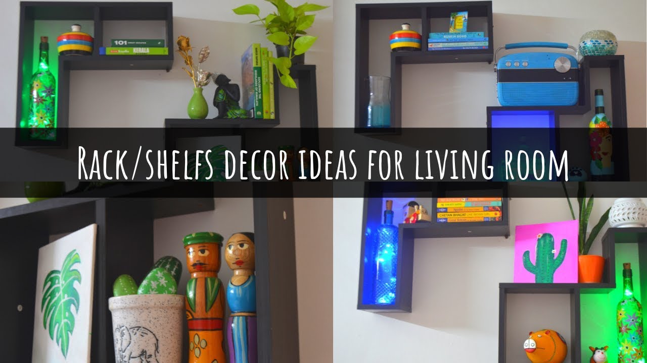 Rack/Shelfs Decor Ideas For Living Room | Indian Living Room Decor ...