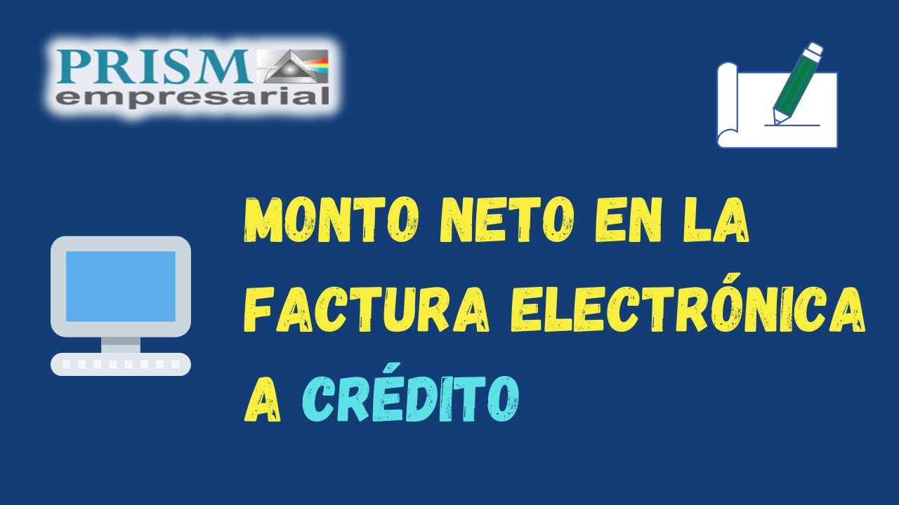 Monto neto en la Factura Electrónica a Crédito 🟢 - YouTube