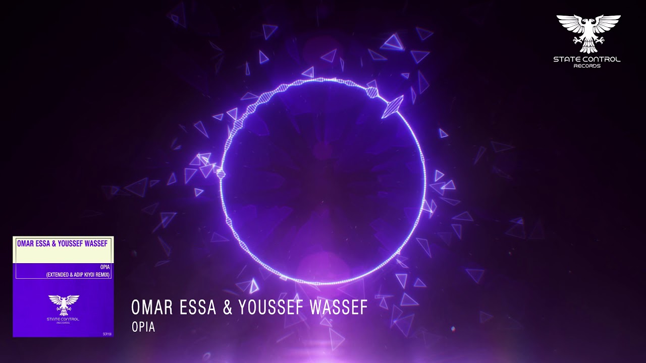 OUT NOW! Omar Essa & Youssef Wassef - Opia [Uplifting Trance] - YouTube