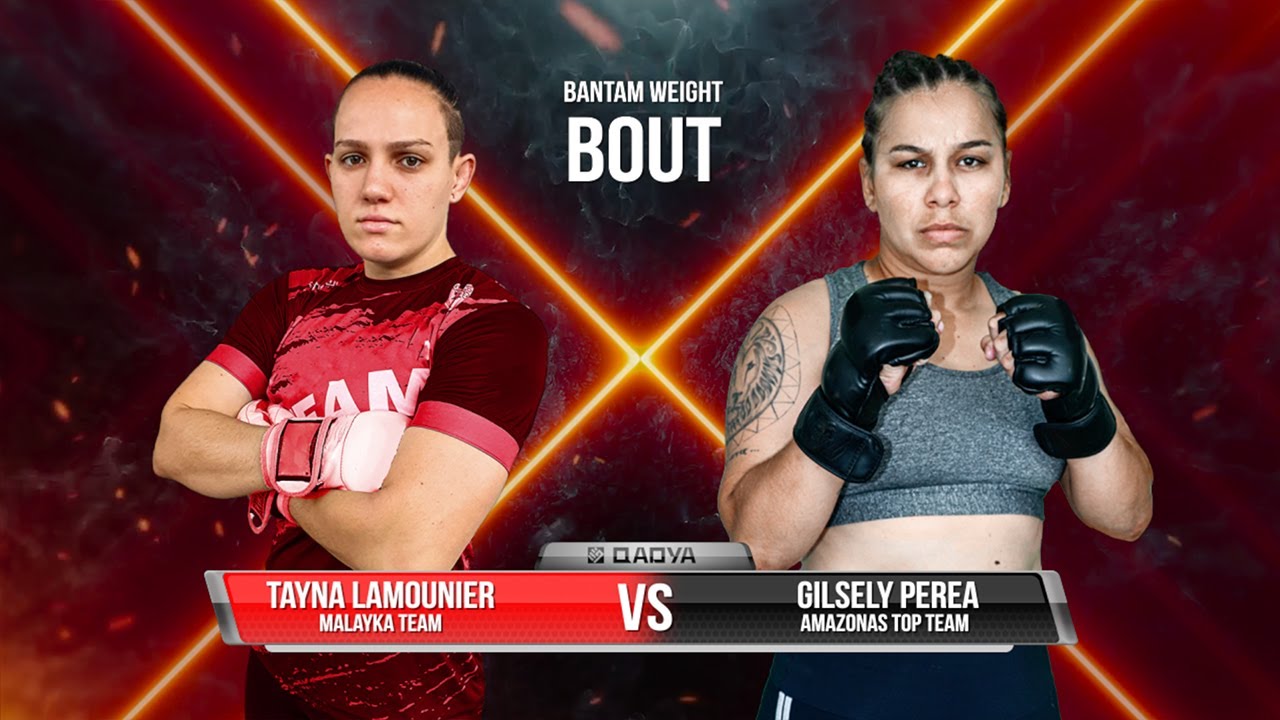 Gilsely Perea vs. Tayna Lamounier | FULL FIGHT | Qadya 002 #Qadya #mma ...