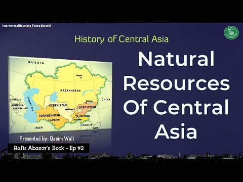 Natural Resources of Central Asia (Episode #2) @ir-fuuast2486 - YouTube