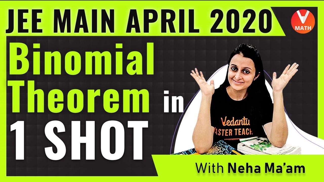 JEE Main Maths | Binomial Theorem IIT JEE in 1 Shot | JEE Mains April ...