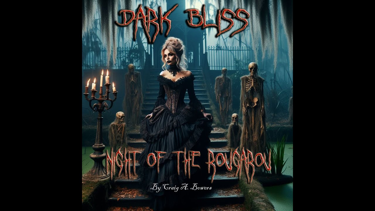Night of the Rougarou - A Dark Bliss Adventure - YouTube