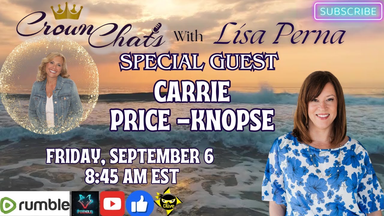Crown Chats- Time To Be Free with Carrie Price-Knopse - YouTube