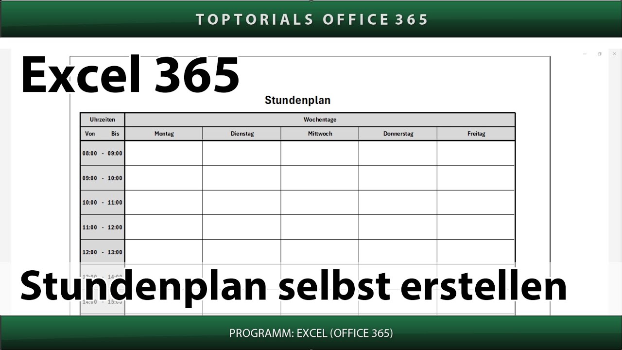 Stundenplan selbst erstellen für Anfänger | Excel 365 Tutorial - YouTube