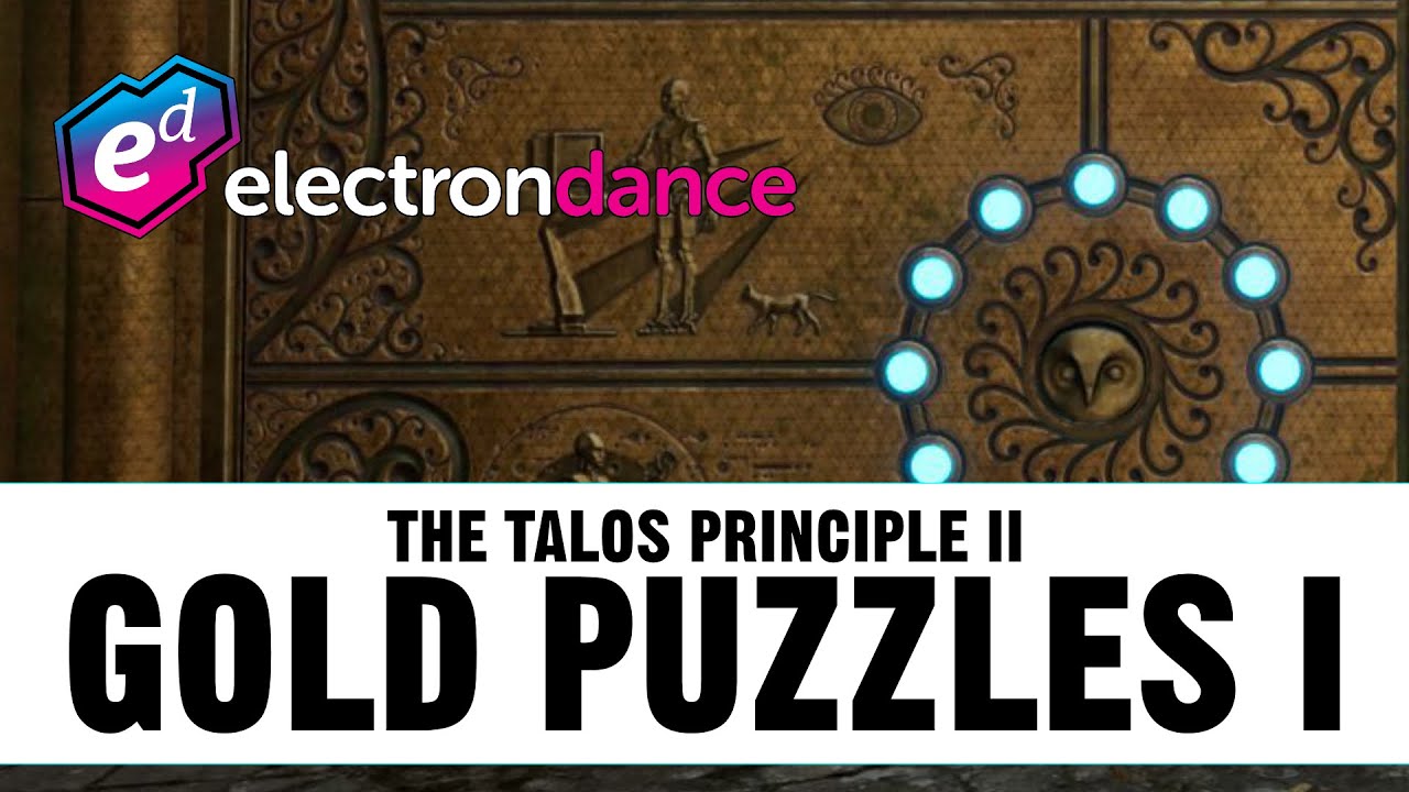 E/TX: The Talos Principle II GOLD PUZZLES Part I - YouTube