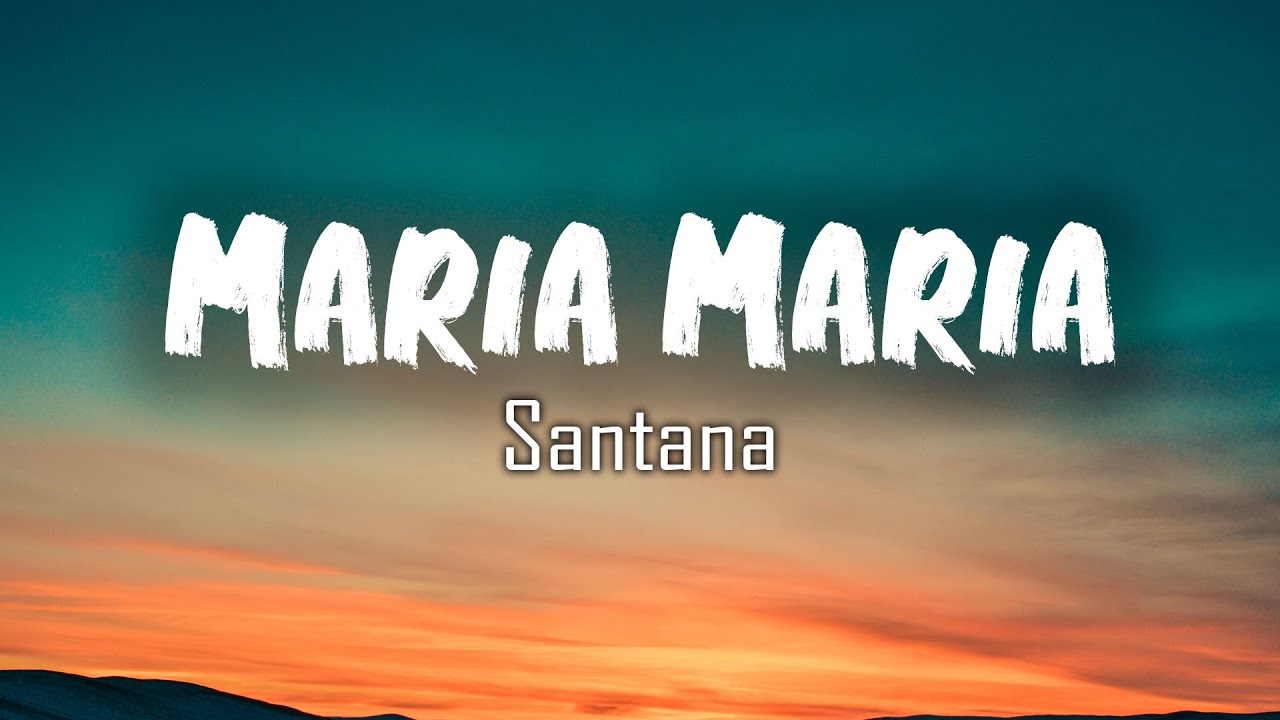 Santana ft. The Product G&B - Maria Maria (Lyrics)/ Maria Maria - YouTube