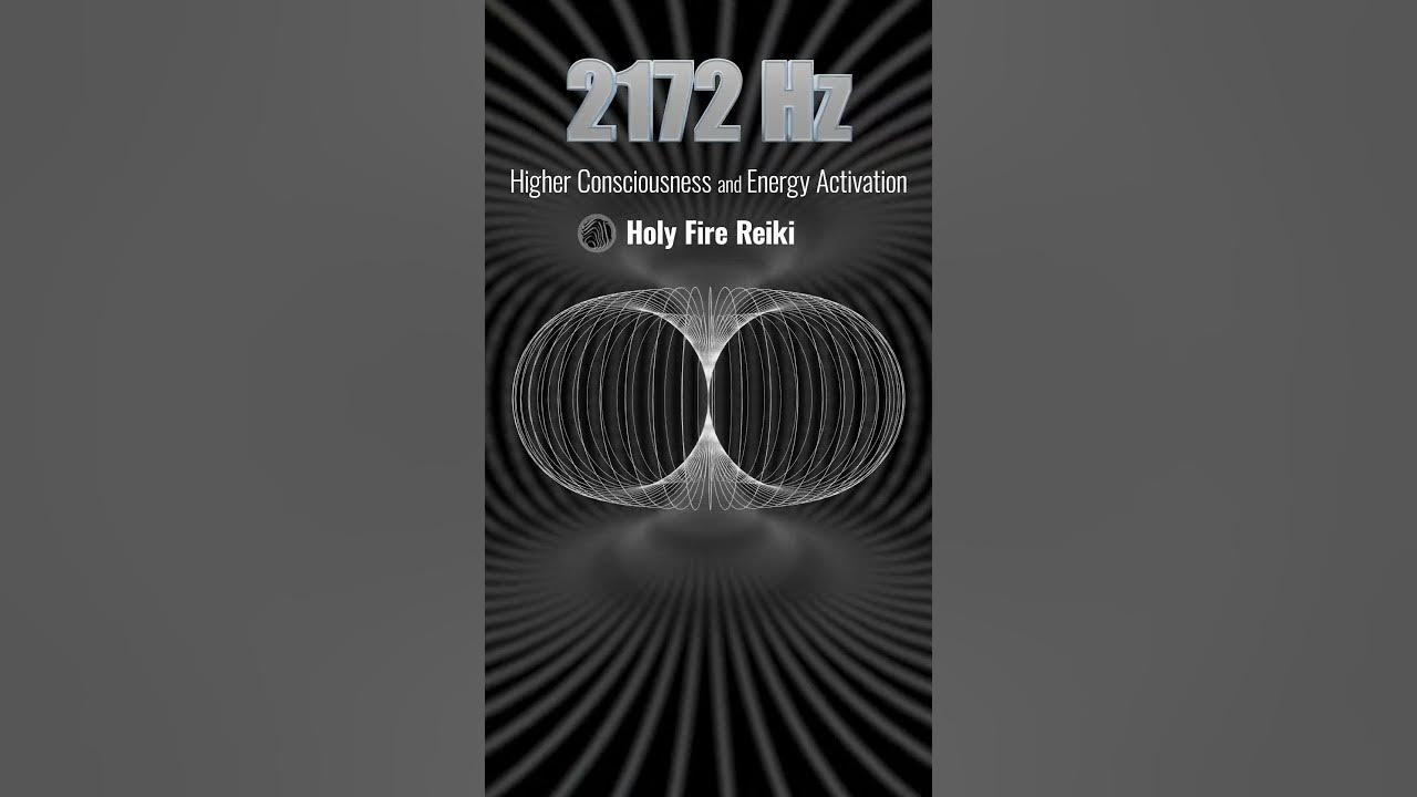 2172 Hz Solfeggio Frequency Gateway | Higher Consciousness and Energy Activation | Holy Fire ...