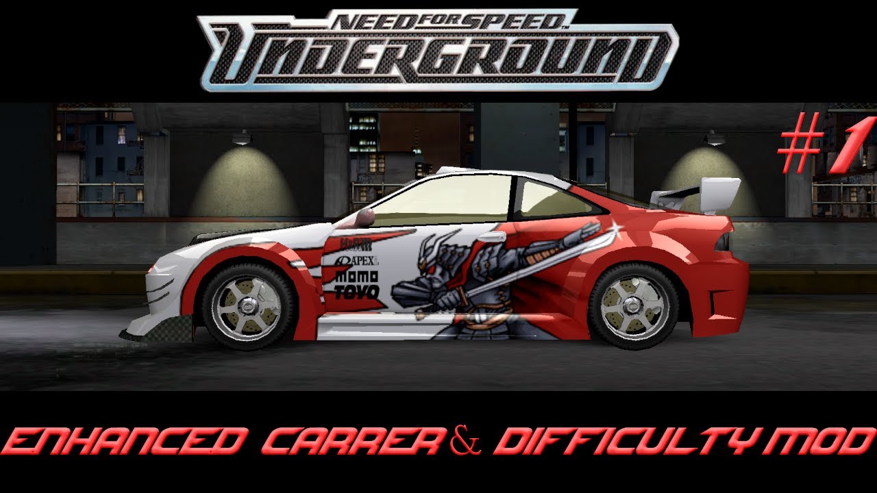 Need for Speed Underground [Enhanced Career & Difficulty Mod] Ep. 1 ...