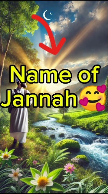 Name of Jannah🥰|#shorts #islamicshorts - YouTube