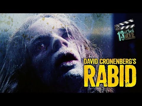 13 O'Clock Movie Retrospective: Rabid (1977)