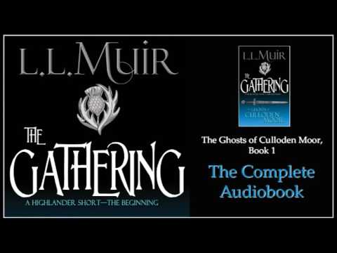 Free audio book, The Gathering (The Ghosts of Culloden Moor, Book 1) by ...