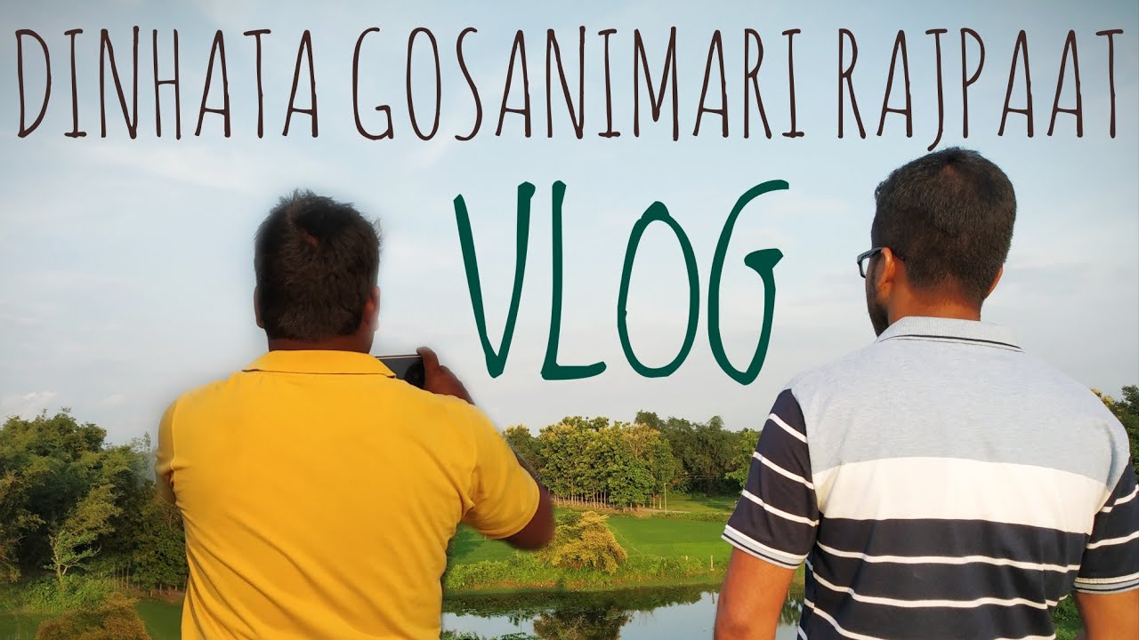 Dinhata Gosanimari Rajpat..Shalbagan..Adabari Ghat Trip....Independence ...
