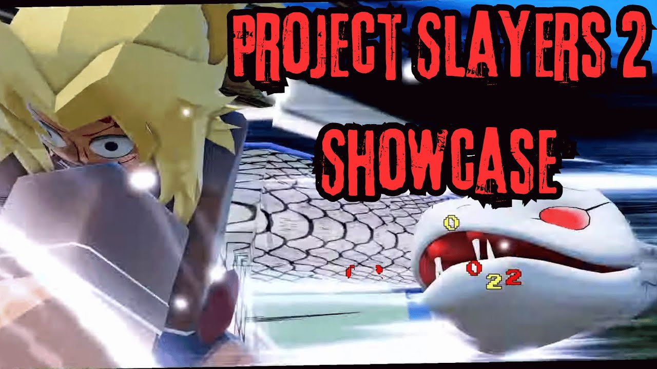 Project Slayers 2 Showcase - YouTube