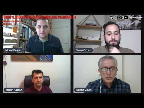 [Webinar] XII. Oturum - Türkiye Arkeoloji Araştırmaları Webinarı 4