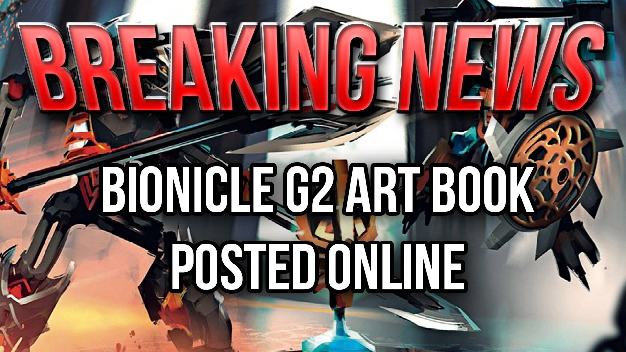 BIONICLE G2 Art Book Posted Online! - YouTube