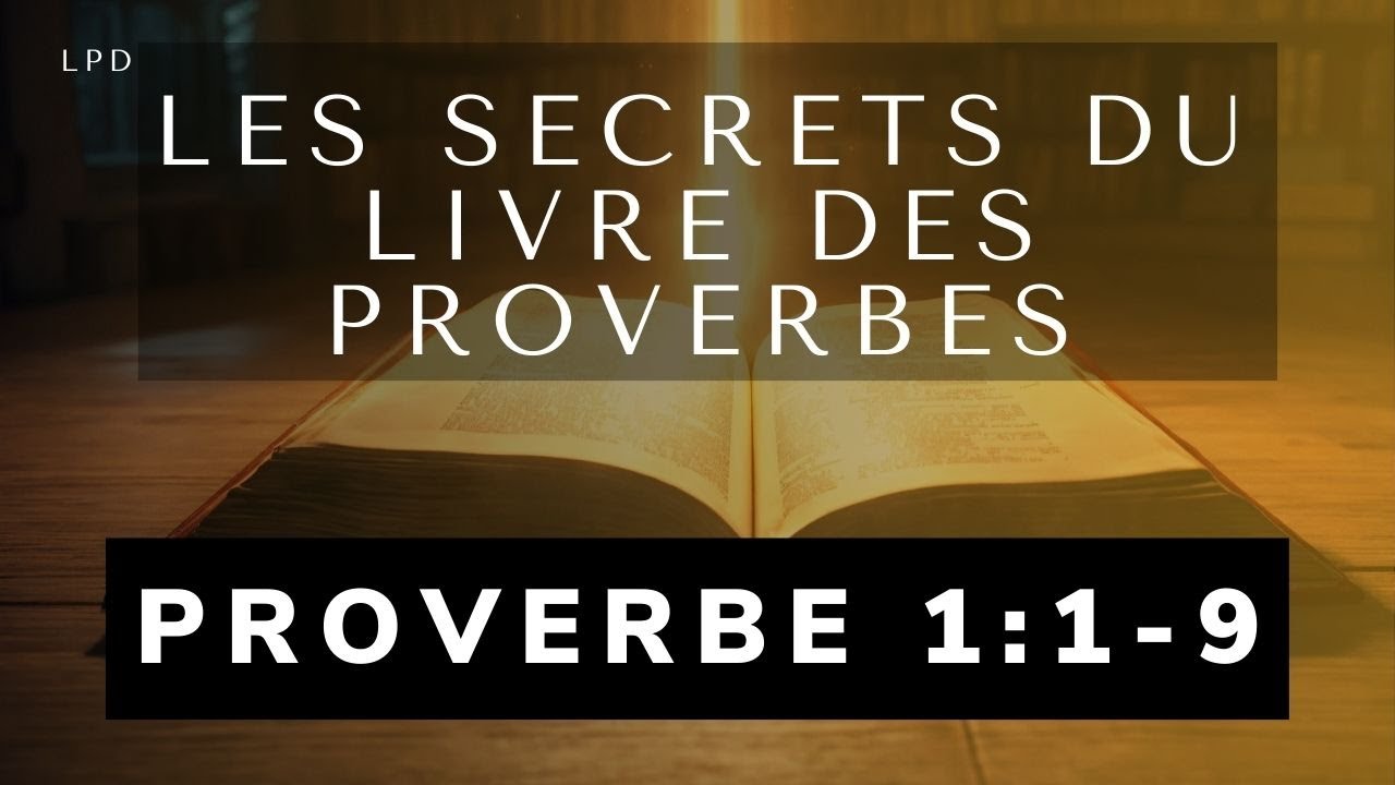 PROVERBE 1:1-9 . Les enseignements précieux du chapitre 1 du livre des ...