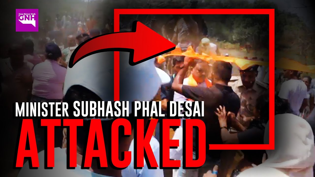 MINISTER SUBHASH PHAL DESAI ATTACKED - YouTube